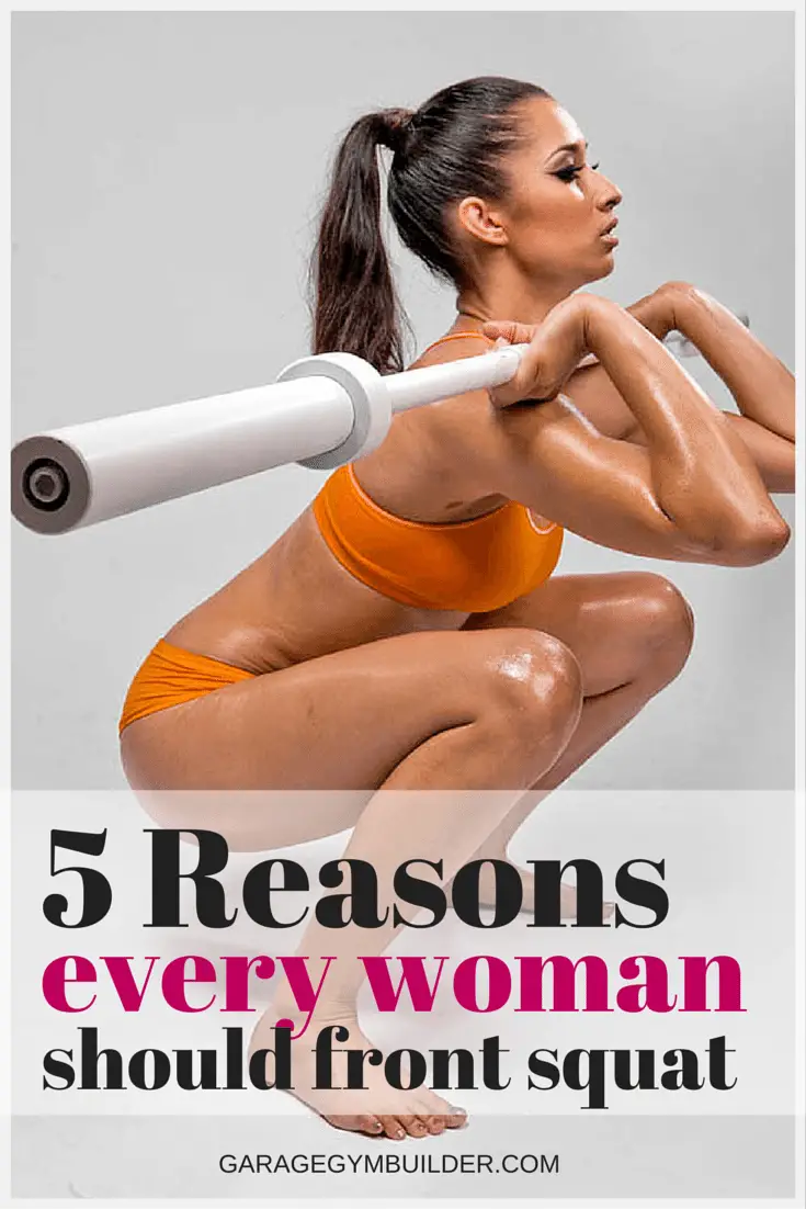 5 Benefits Of The Front Squat For Women