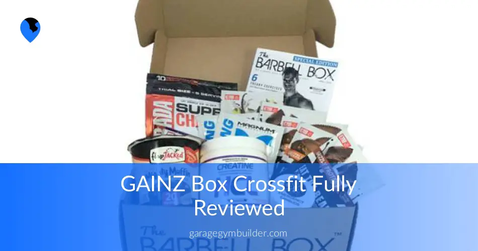 GAINZ Box Crossfit Fully Reviewed in 2020 - Garage Gym Builder