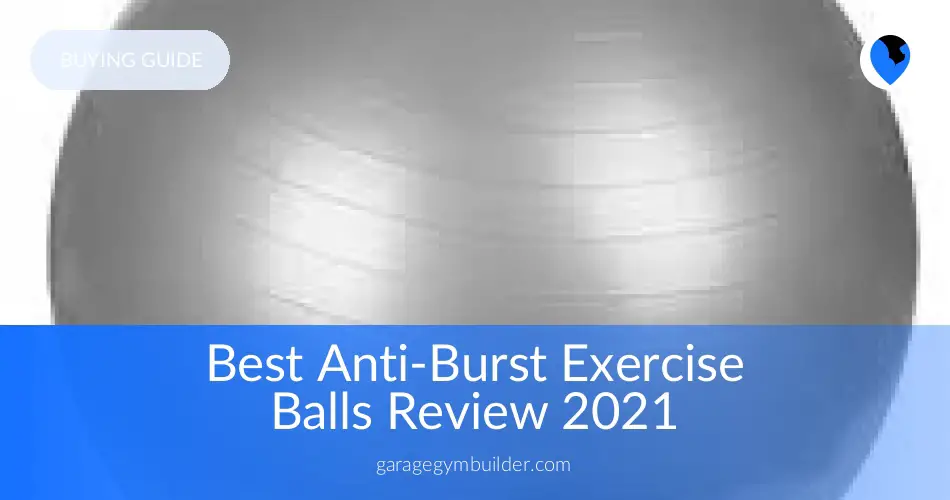 Best Anti-burst Exercise Balls Review January 2020