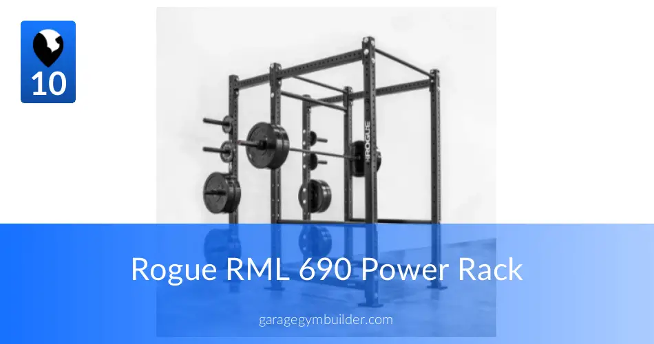 Rogue RML 690 Power Rack Review January 2019