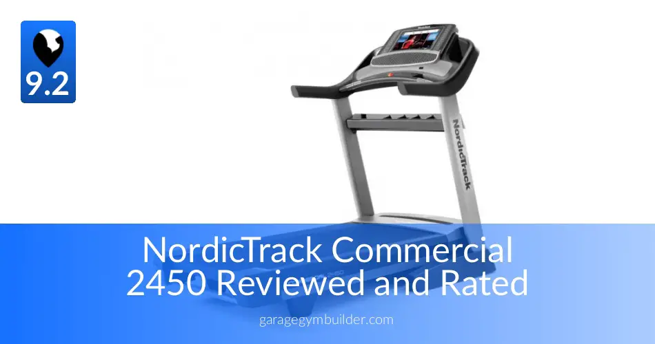 NordicTrack Commercial 2450 Treadmill Review - GGB